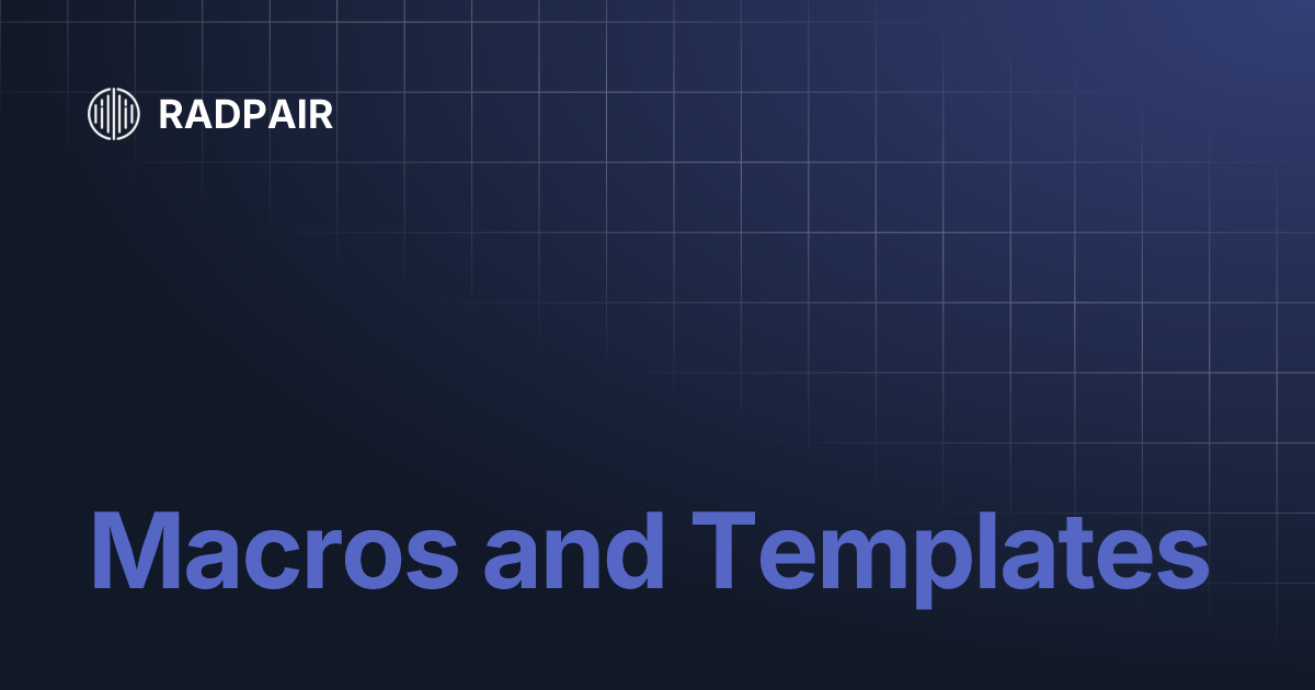 Macros and Templates | RADPAIR